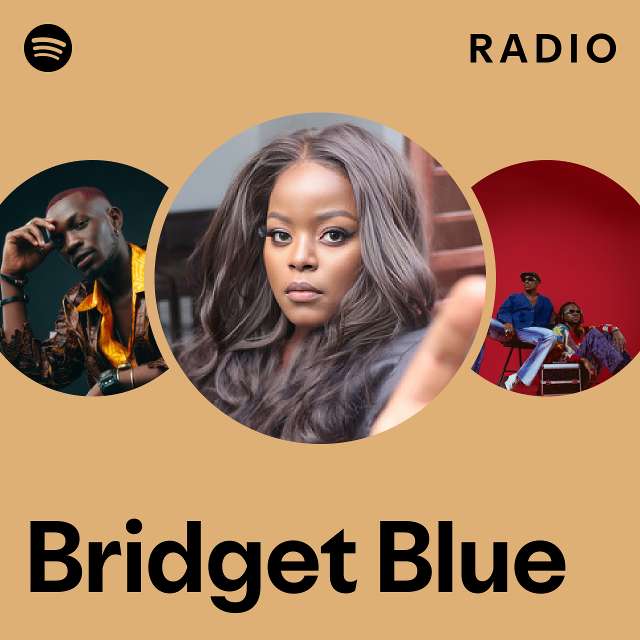 Bridget Blue Radio - playlist by Spotify | Spotify