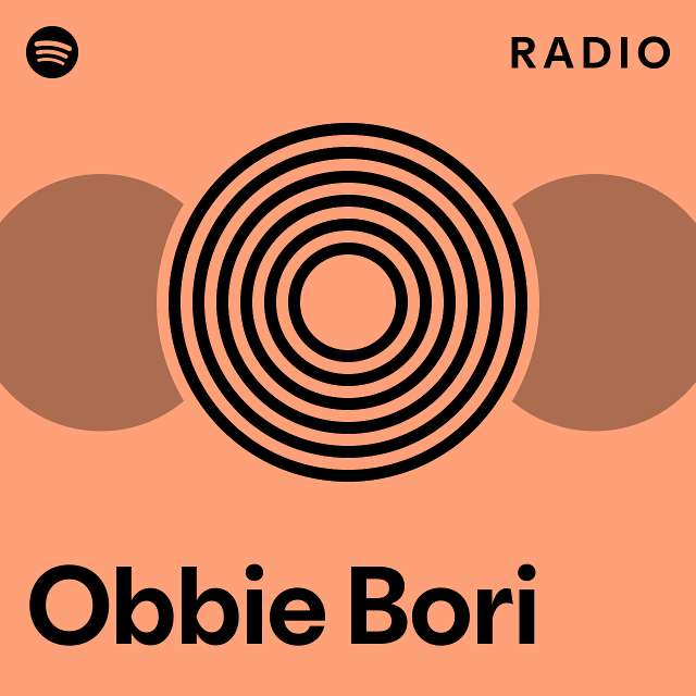 Obbie Bori Radio - playlist by Spotify | Spotify