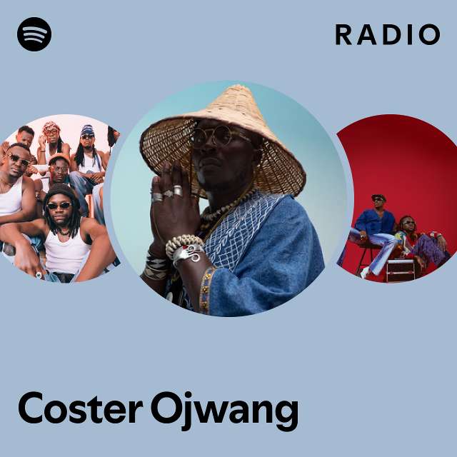 Coster Ojwang Radio - playlist by Spotify | Spotify