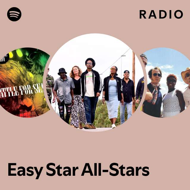 Easy Star All-Stars Radio - playlist by Spotify | Spotify