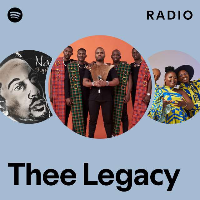 Thee Legacy Radio - playlist by Spotify | Spotify