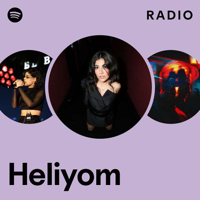 Heliyom Radio - playlist by Spotify | Spotify