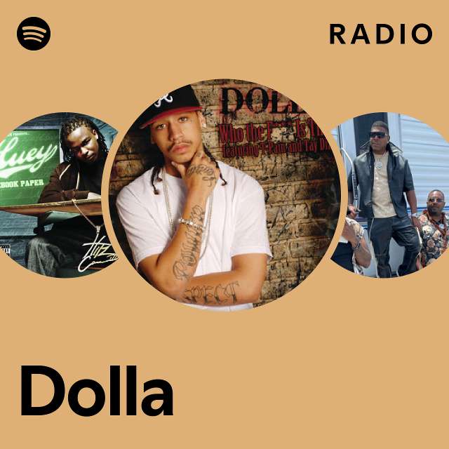 Dolla Radio - playlist by Spotify | Spotify
