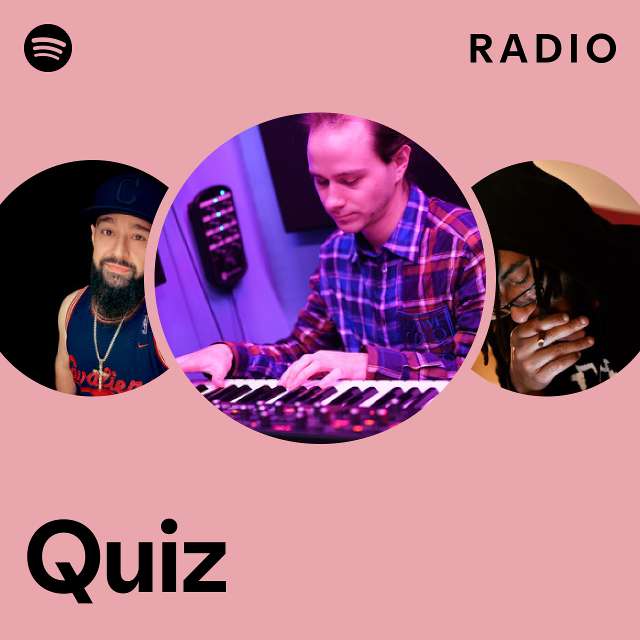 Quiz Radio - playlist by Spotify | Spotify