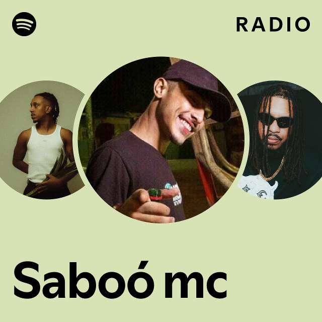 Saboó mc Radio - playlist by Spotify | Spotify
