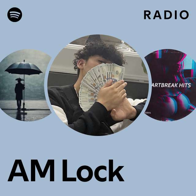 AM Lock Radio - playlist by Spotify | Spotify