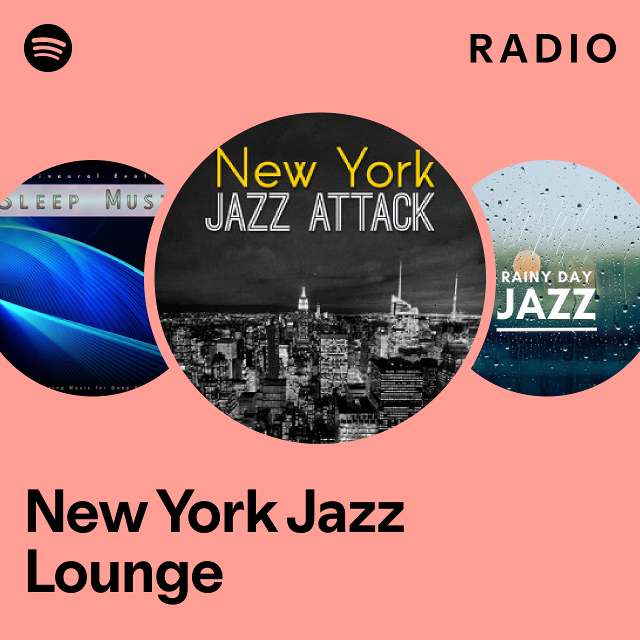 New York Jazz Lounge Radio - playlist by Spotify | Spotify
