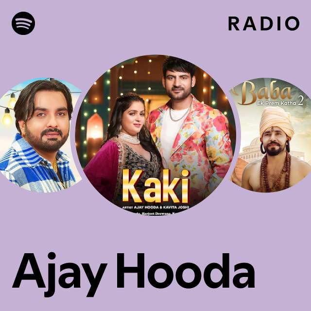 Ajay Hooda Radio - playlist by Spotify | Spotify