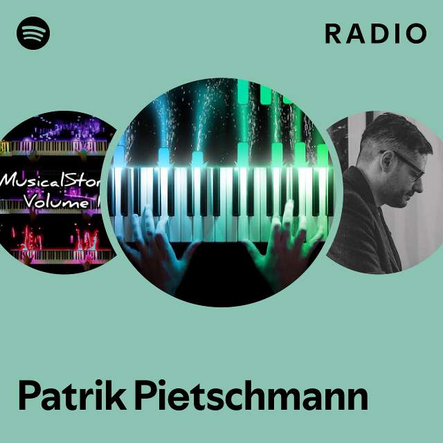 Patrik Pietschmann Radio - playlist by Spotify | Spotify