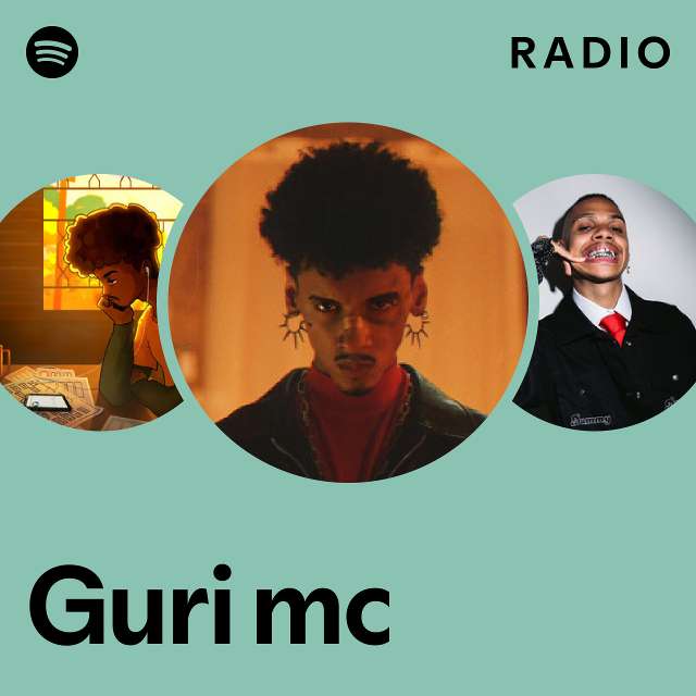 Guri mc Radio - playlist by Spotify | Spotify