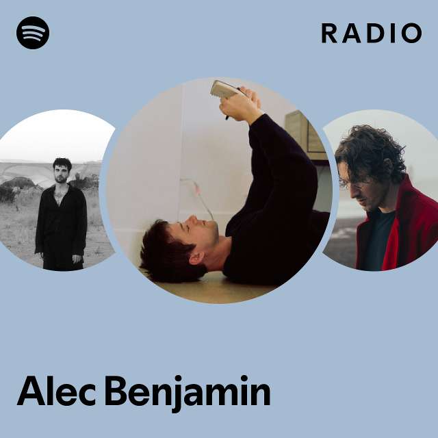 Alec Benjamin Radio - playlist by Spotify | Spotify