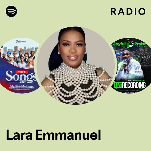 Lara Emmanuel Radio - playlist by Spotify | Spotify