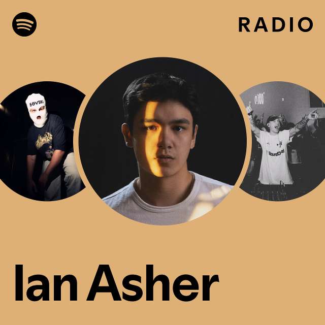 Ian Asher Radio - playlist by Spotify | Spotify
