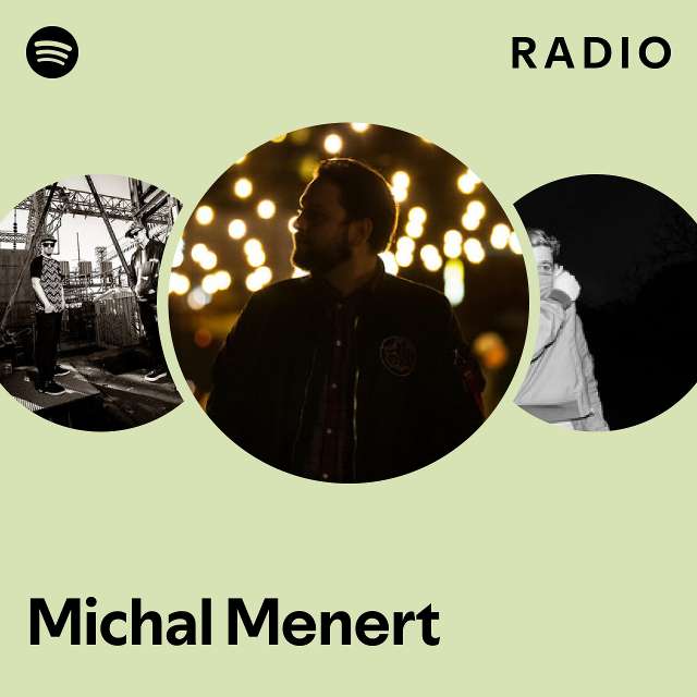 Michal Menert Radio - playlist by Spotify | Spotify