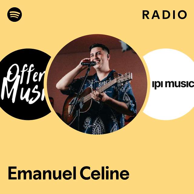 Emanuel Celine Radio - playlist by Spotify | Spotify