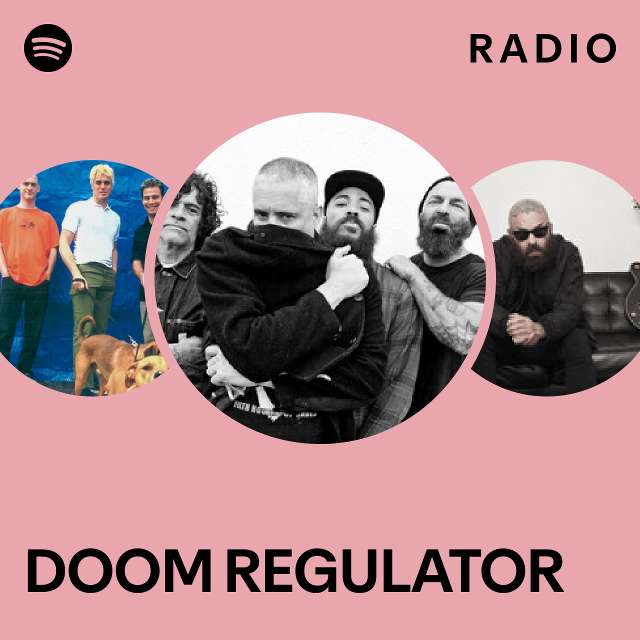 DOOM REGULATOR Radio - playlist by Spotify | Spotify
