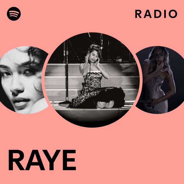RAYE Radio - playlist by Spotify | Spotify