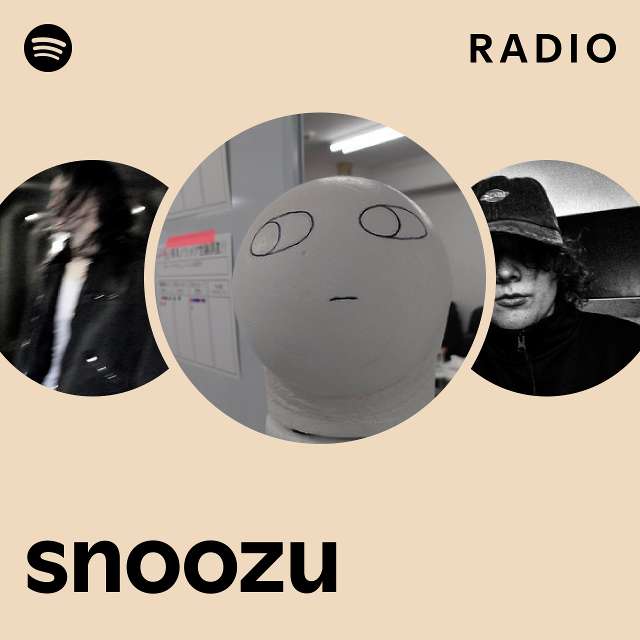 snoozu Radio - playlist by Spotify | Spotify