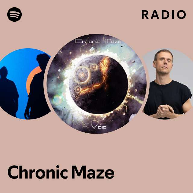 Chronic Maze Radio - playlist by Spotify | Spotify