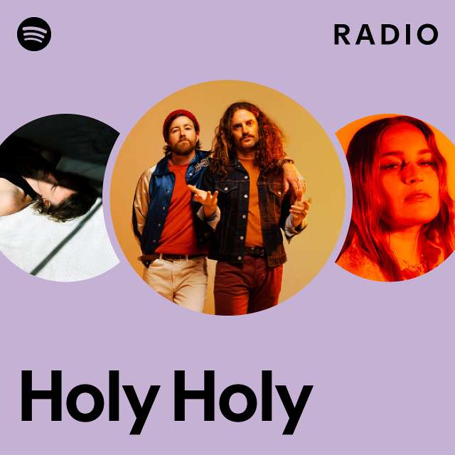 Holy Holy Radio - playlist by Spotify | Spotify