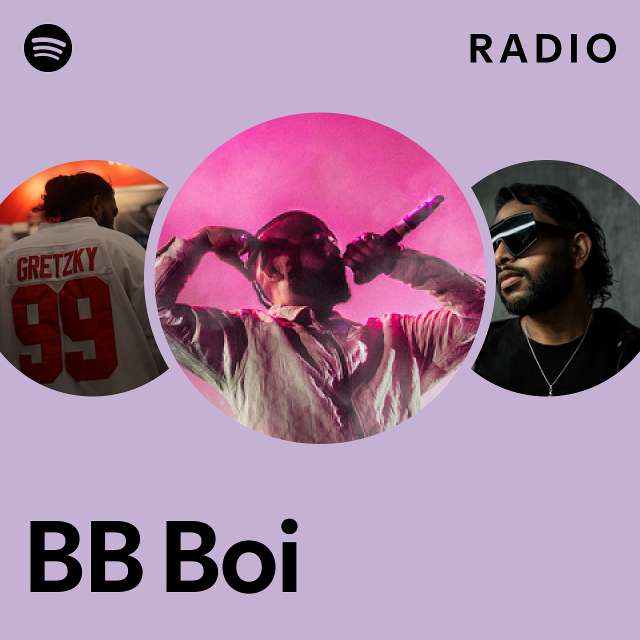 BB Boi Radio - playlist by Spotify | Spotify