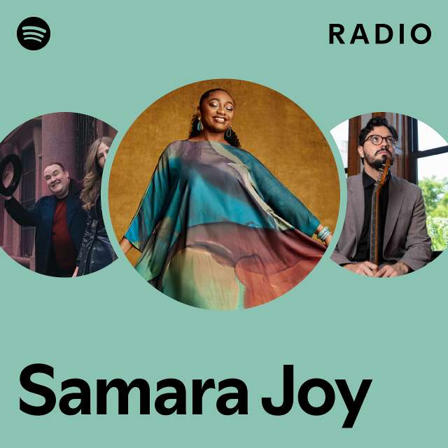 Samara Joy Radio - playlist by Spotify | Spotify