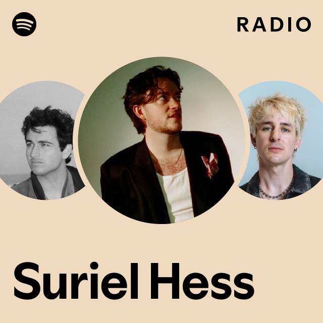 Suriel Hess Radio - playlist by Spotify | Spotify
