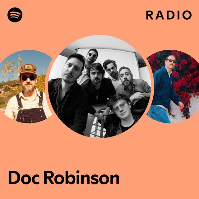 Doc Robinson Radio - playlist by Spotify | Spotify