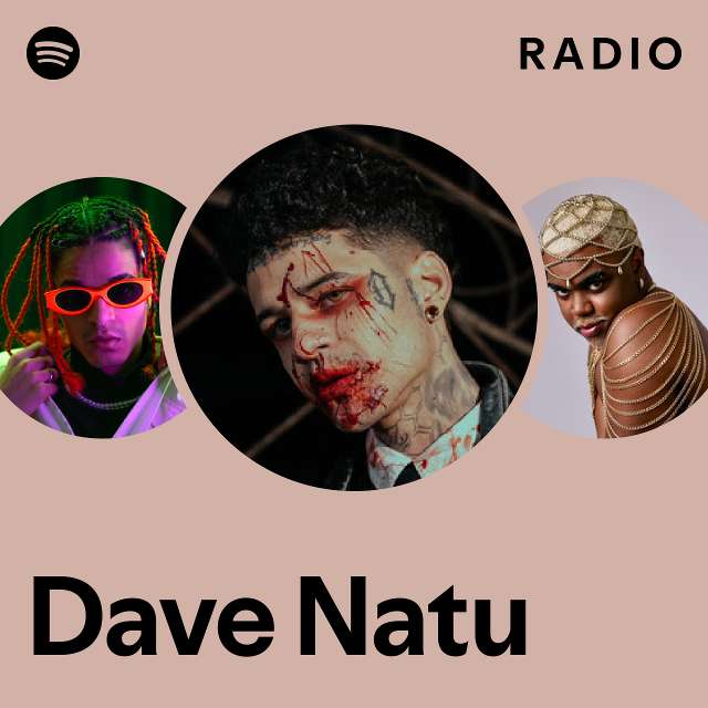 Dave Natu Radio - playlist by Spotify | Spotify