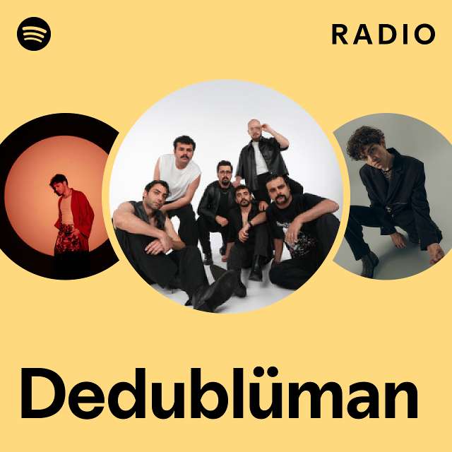 Dedublüman Radio - playlist by Spotify | Spotify