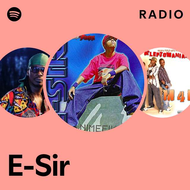 E-Sir Radio - playlist by Spotify | Spotify