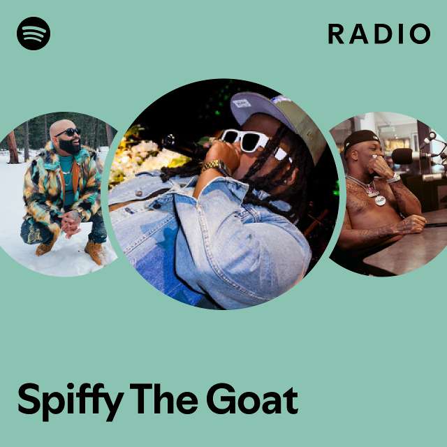 Spiffy The Goat Radio - playlist by Spotify | Spotify