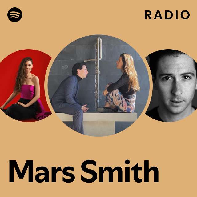 Mars Smith Radio - playlist by Spotify | Spotify