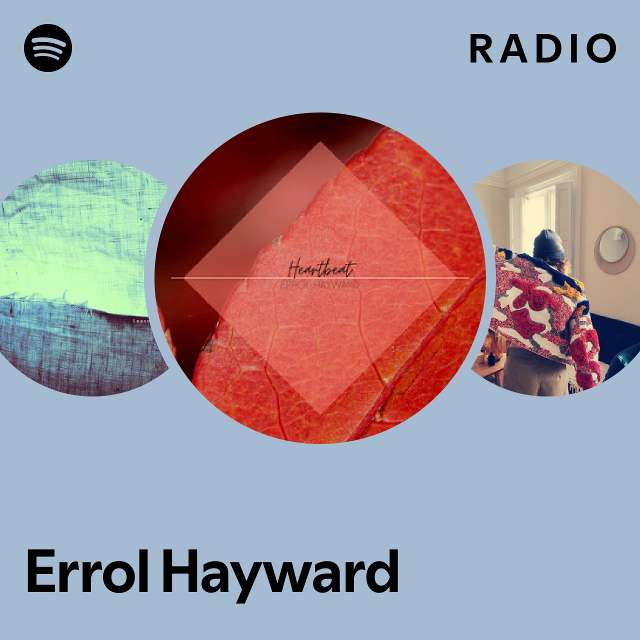 Errol Hayward Radio - playlist by Spotify | Spotify