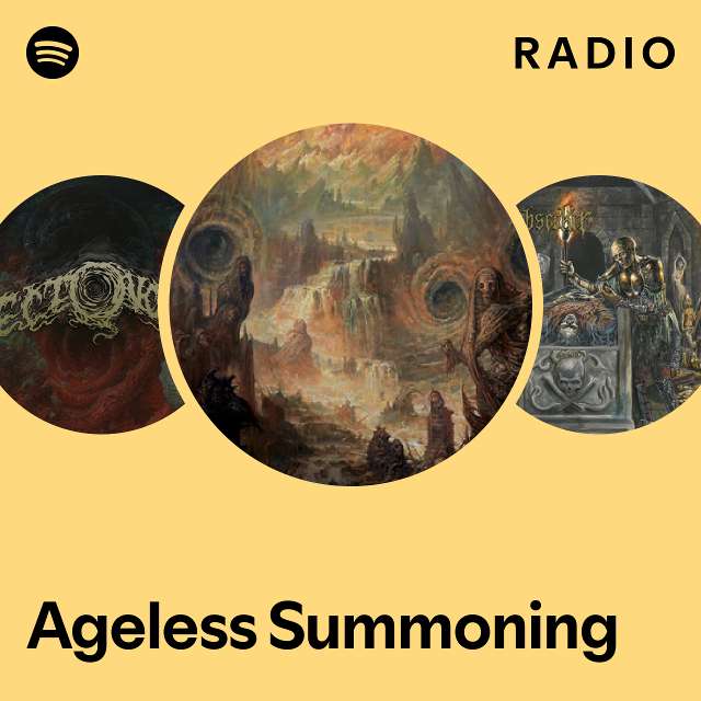 Ageless Summoning Radio - playlist by Spotify | Spotify