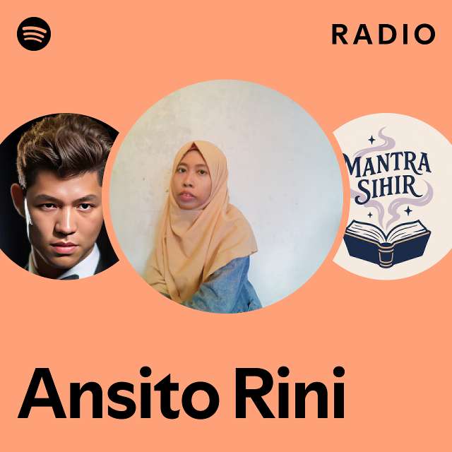 Ansito Rini Radio - playlist by Spotify | Spotify