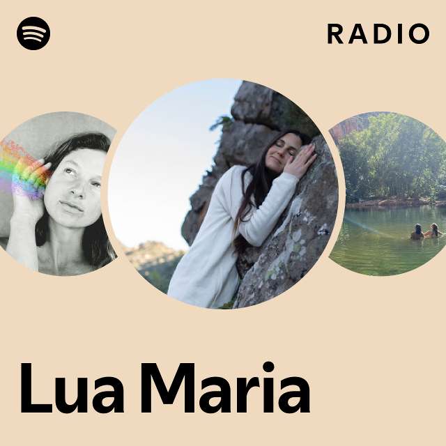 Lua Maria Radio - playlist by Spotify | Spotify