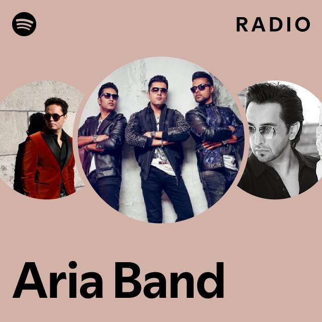 Aria Band Radio - playlist by Spotify | Spotify