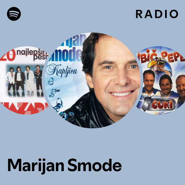 Marijan Smode Radio - playlist by Spotify | Spotify