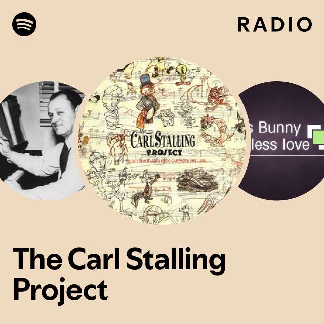 The Carl Stalling Project Radio - playlist by Spotify | Spotify