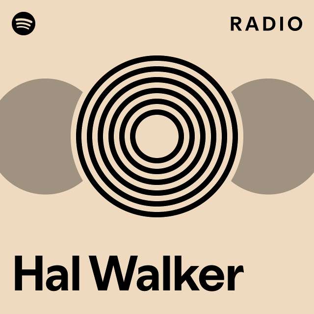 Hal Walker Radio - playlist by Spotify | Spotify