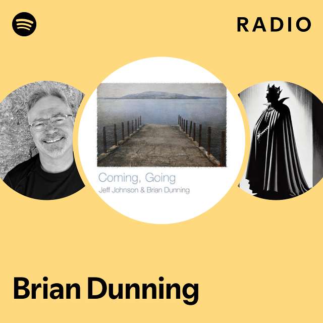Brian Dunning Radio - playlist by Spotify | Spotify