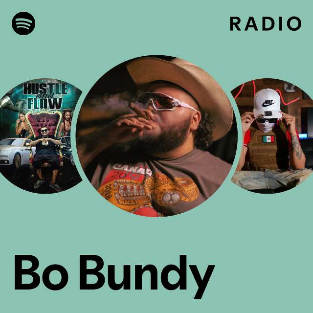 Bo Bundy Radio - playlist by Spotify | Spotify