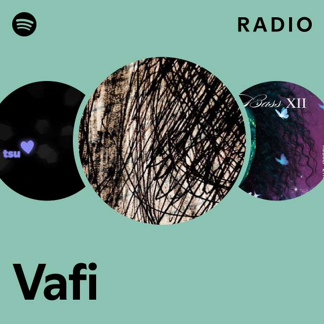 Vafi Radio - playlist by Spotify | Spotify