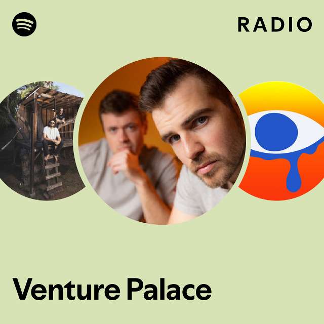 Venture Palace Radio - playlist by Spotify | Spotify