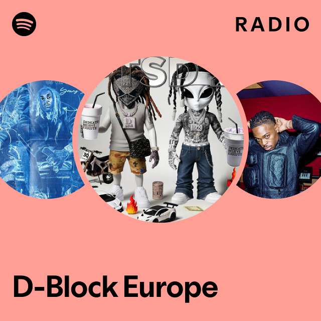 D-Block Europe Radio - playlist by Spotify | Spotify