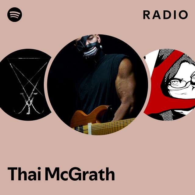 Thai McGrath Radio - playlist by Spotify | Spotify
