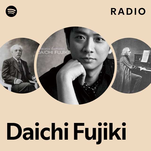 Daichi Fujiki Radio - playlist by Spotify | Spotify