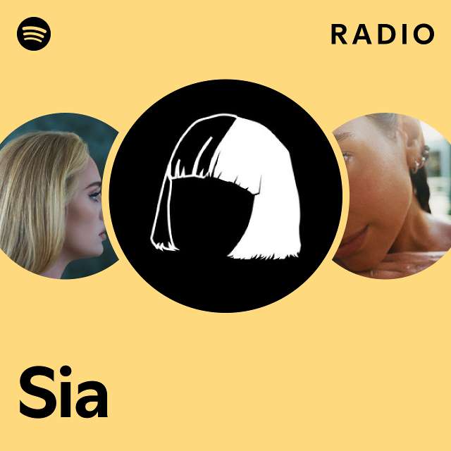 Sia Radio - playlist by Spotify | Spotify