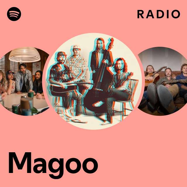 Magoo Radio - playlist by Spotify | Spotify